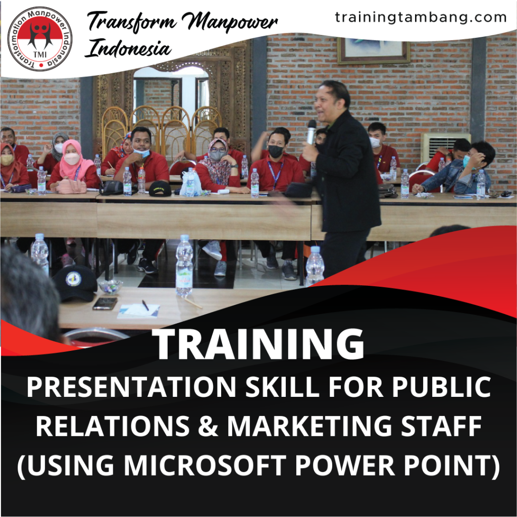 TRAINING PRESENTATION SKILL FOR PUBLIC RELATIONS & MARKETING STAFF